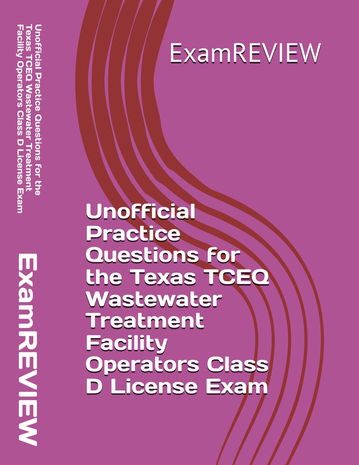 Unofficial Practice Questions for the Texas TCEQ Wastewater Treatment ...