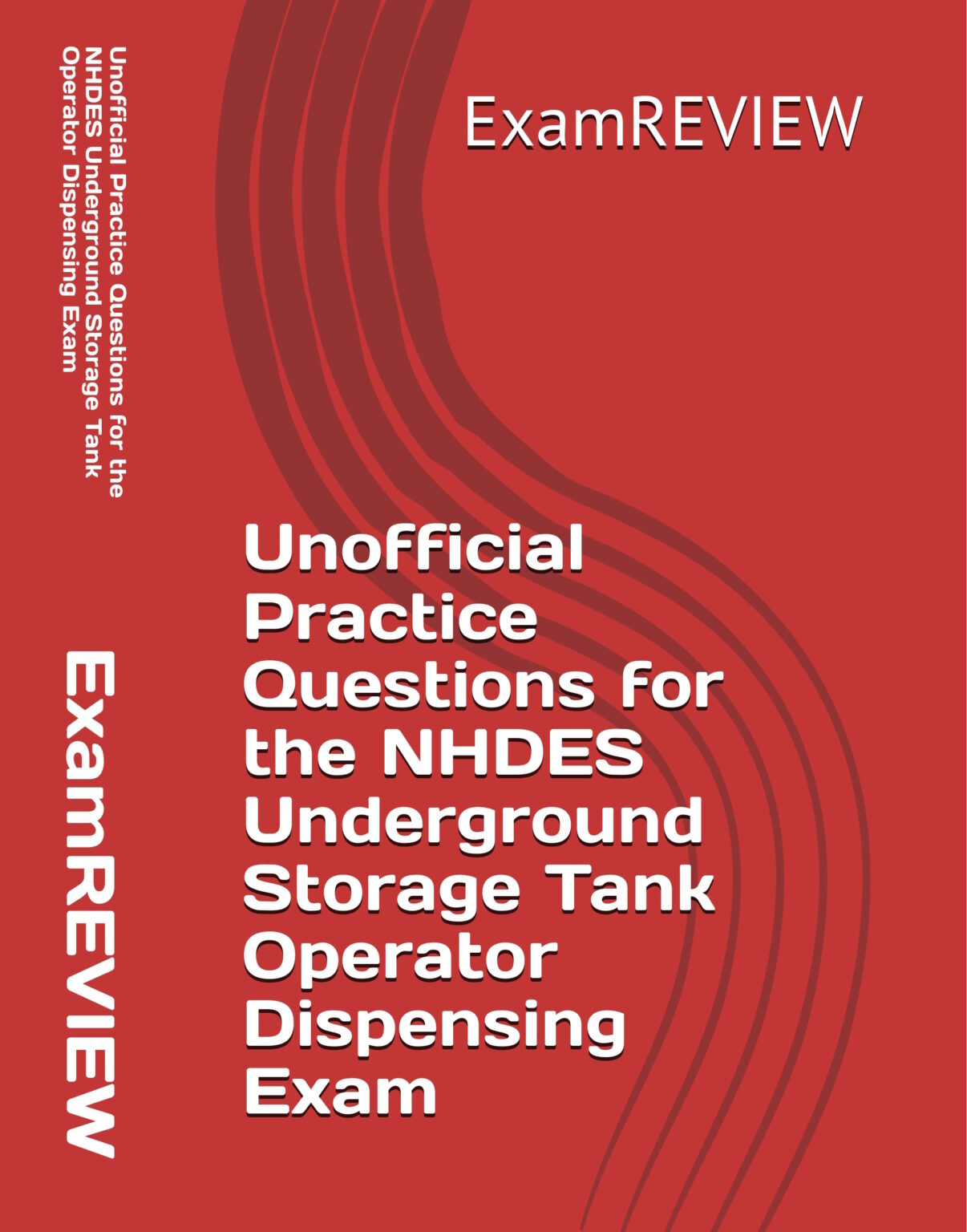 Unofficial Practice Questions for the New Hampshire NHDES Underground ...
