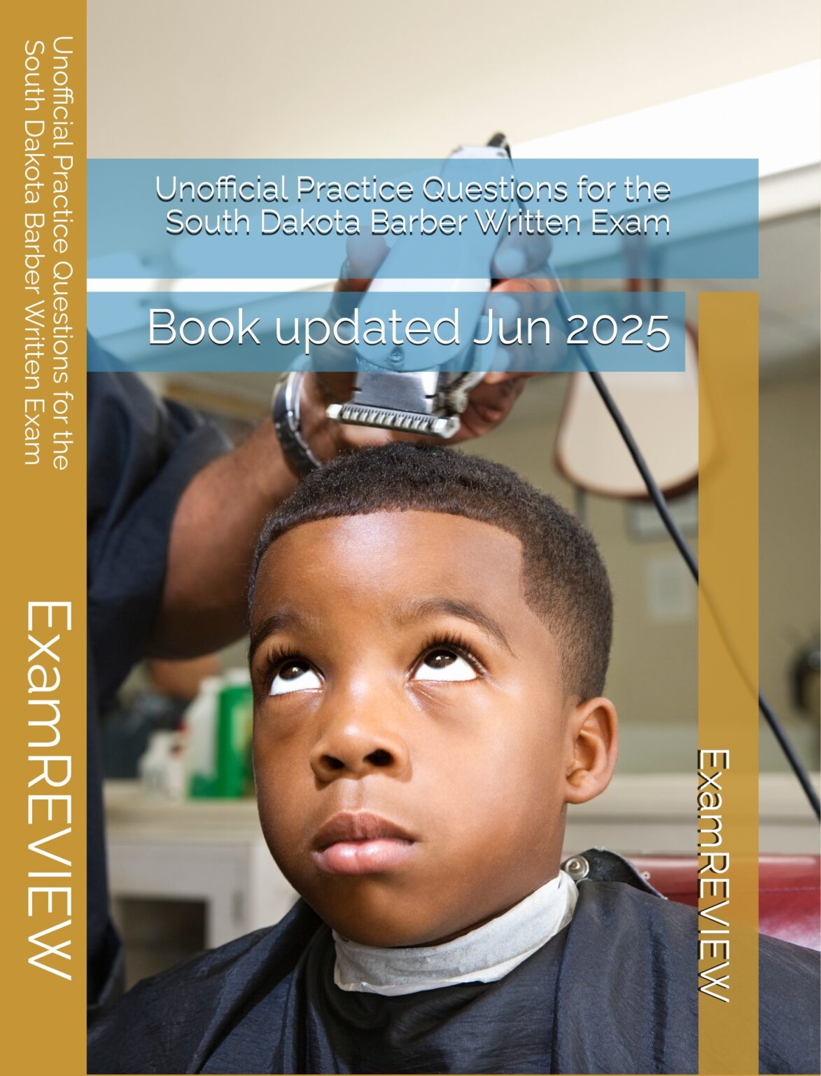 Unofficial Practice Questions for the South Dakota Barber Written Exam ...