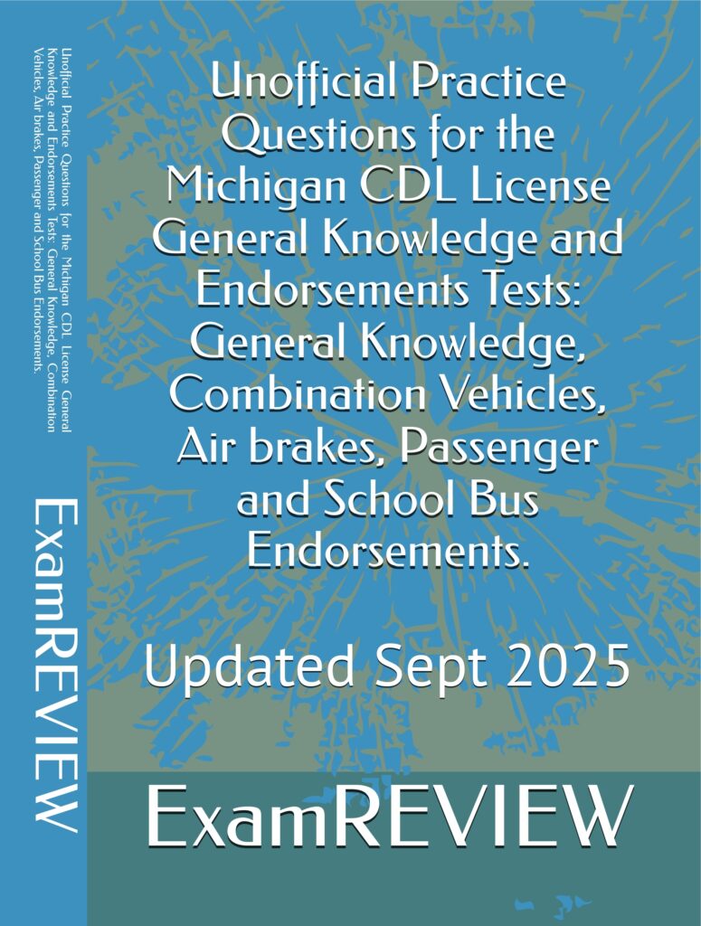 Unofficial Practice Questions for the Michigan CDL License General ...