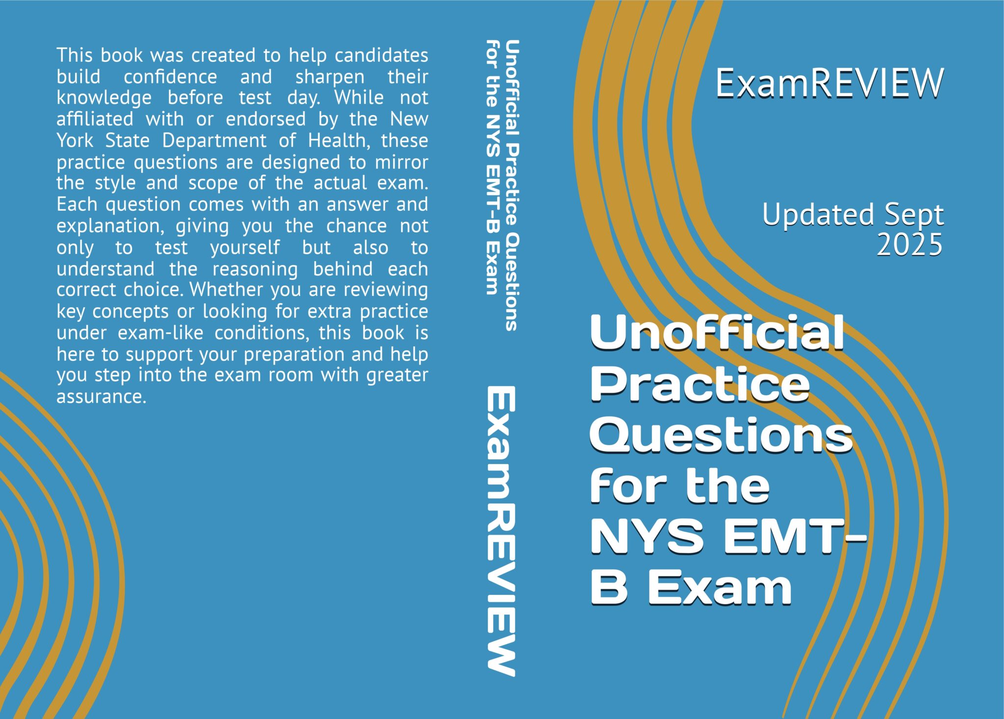 Unofficial Practice Questions for the NYS EMT-B Exam – ExamREVIEW Direct