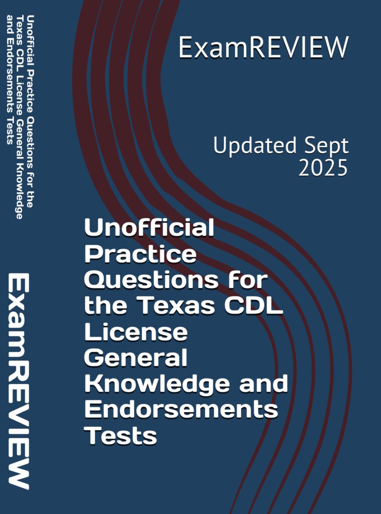 Unofficial Practice Questions for the Texas CDL License General ...